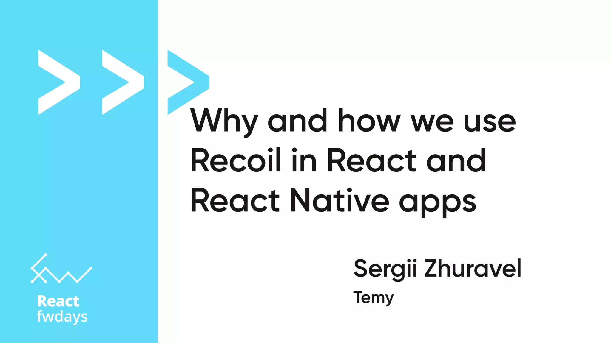 "Why and how we use Recoil in React and React Native apps", Sergii Zhuravel | PPT | Free Download