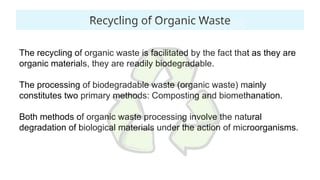 Recycling of Organic Waste and Residue Management | PPTX