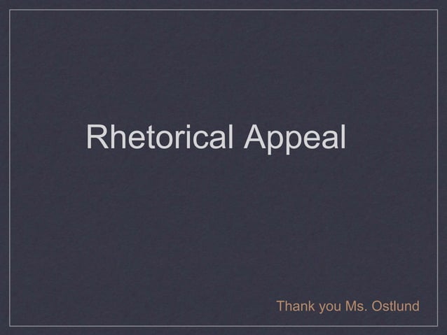 Rhetorical Appeal | PPTX