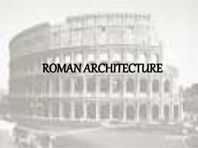 roman architecture | PPT