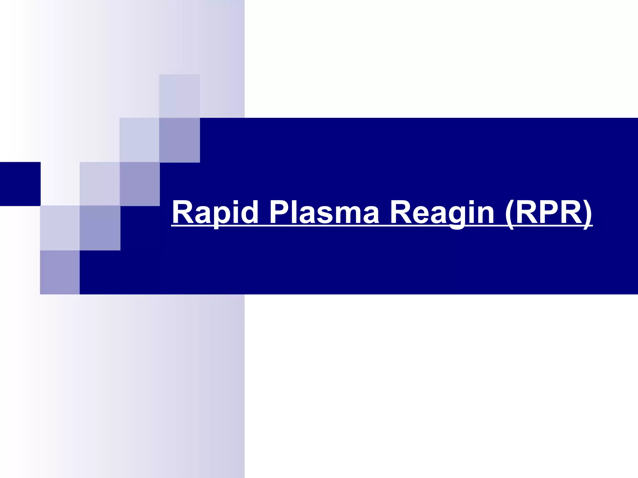 Copy of rpr test for syphilis | PPT