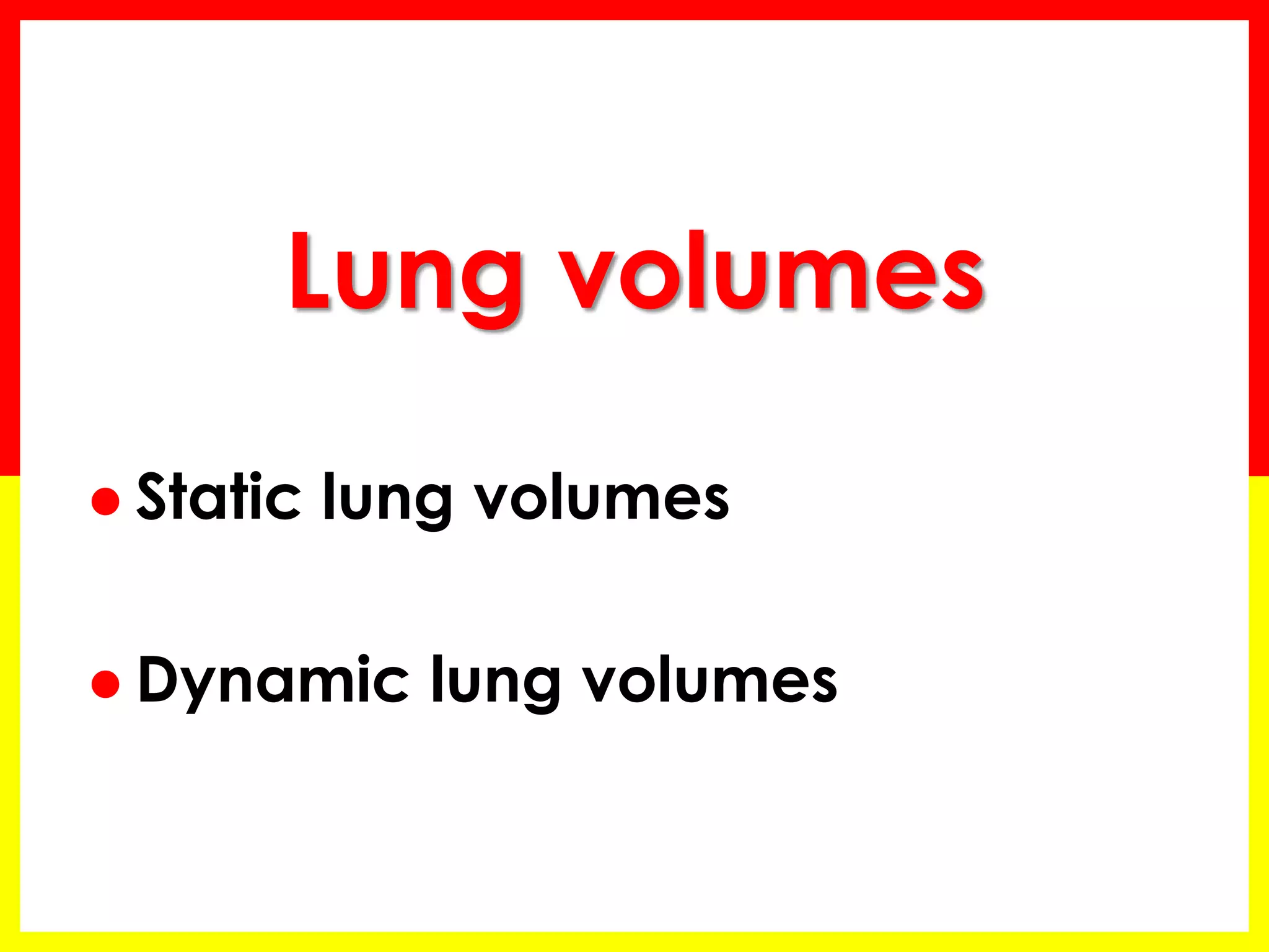 Lung volumes in COPD | PPTX