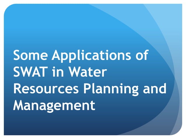 Copy of SWAT PPT OverviewCopy of SWAT PPT OverviewCopy of SWAT PPT ...