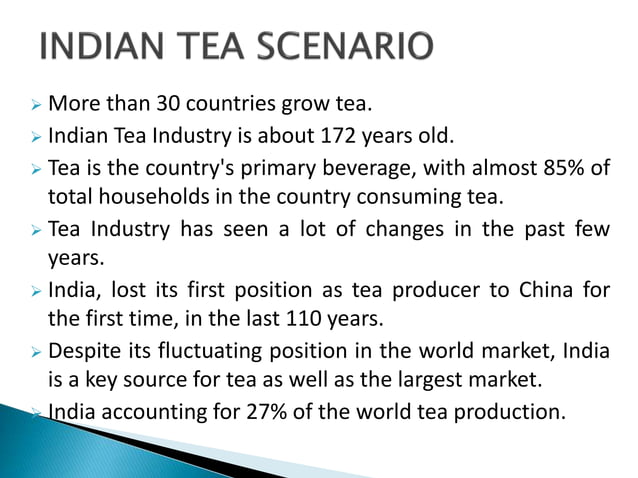 Analysis of Tea Industry in India | PPTX