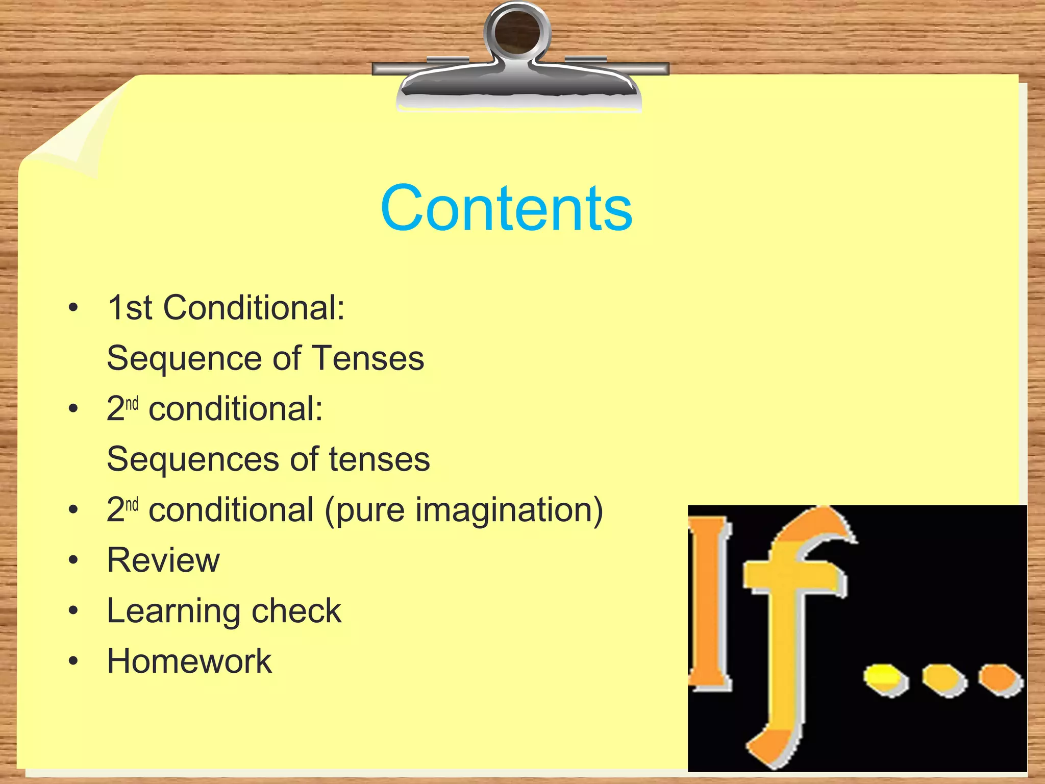 Tthe conditional (1st and 2nd Conditional) | PPT