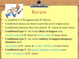 Tthe conditional (1st and 2nd Conditional) | PPT