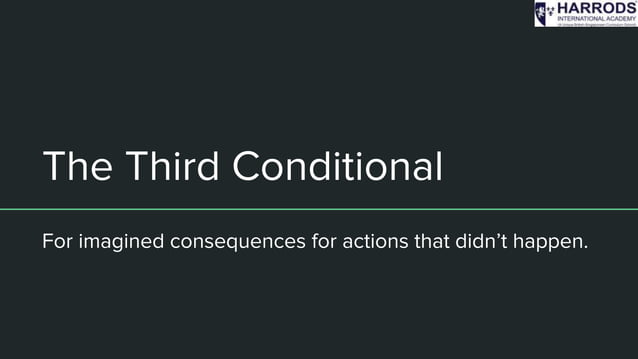 The Third Conditional form presentation | PPT