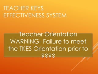 LHS TKES orientation powerpoint 19 20 | PPTX