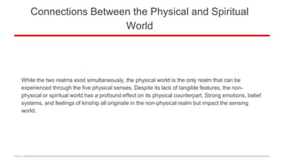 Connections Between the Physical and Spiritual World | PPTX