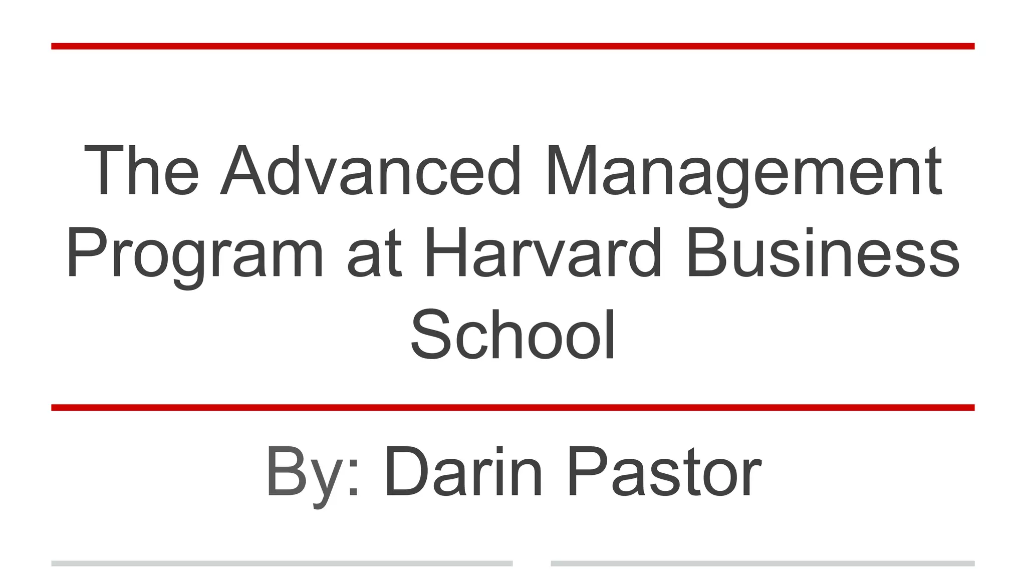 The Advanced Management Program at Harvard Business School | PPT