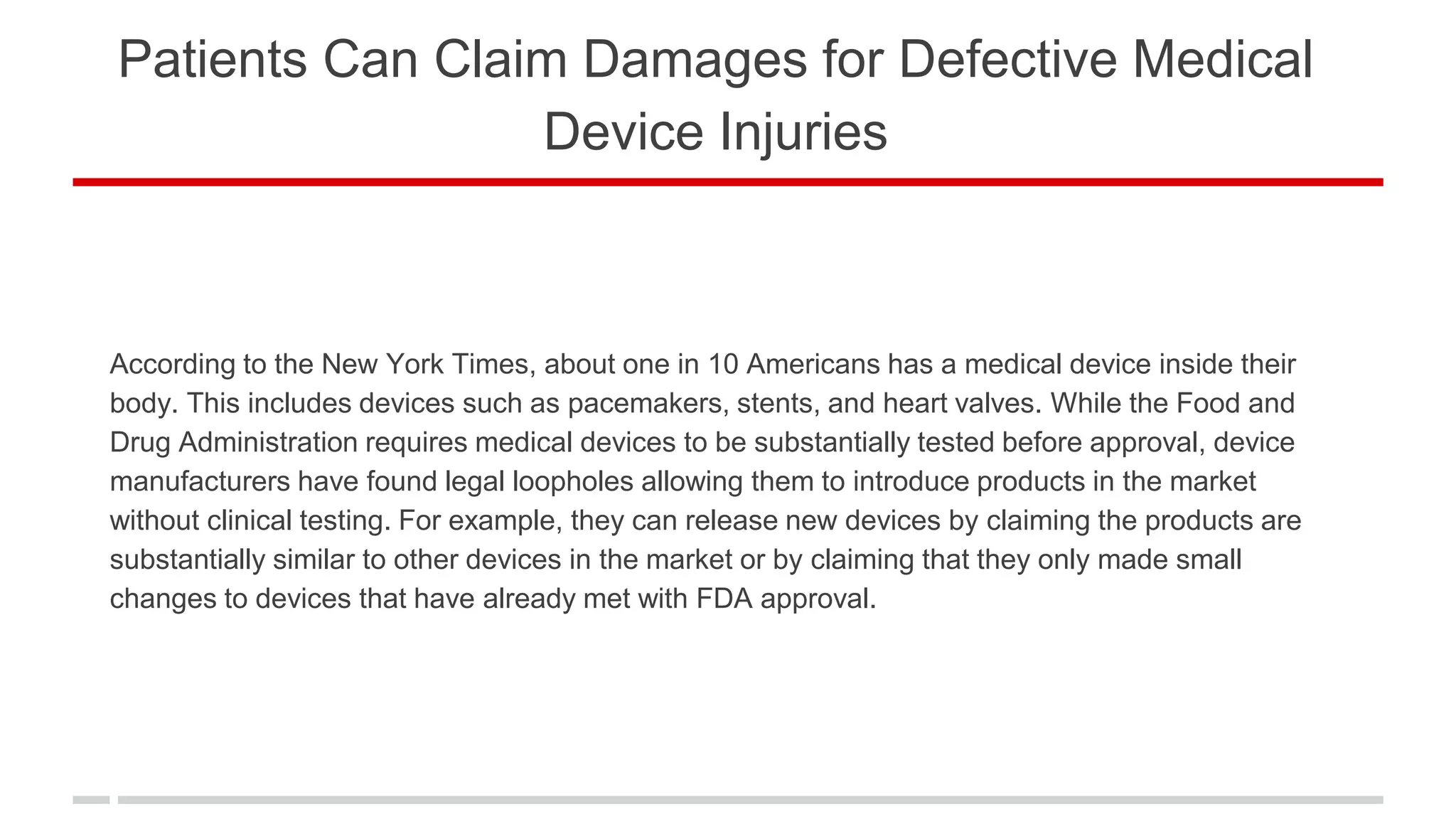 Patients Can Claim Damages for Defective Medical Device Injuries