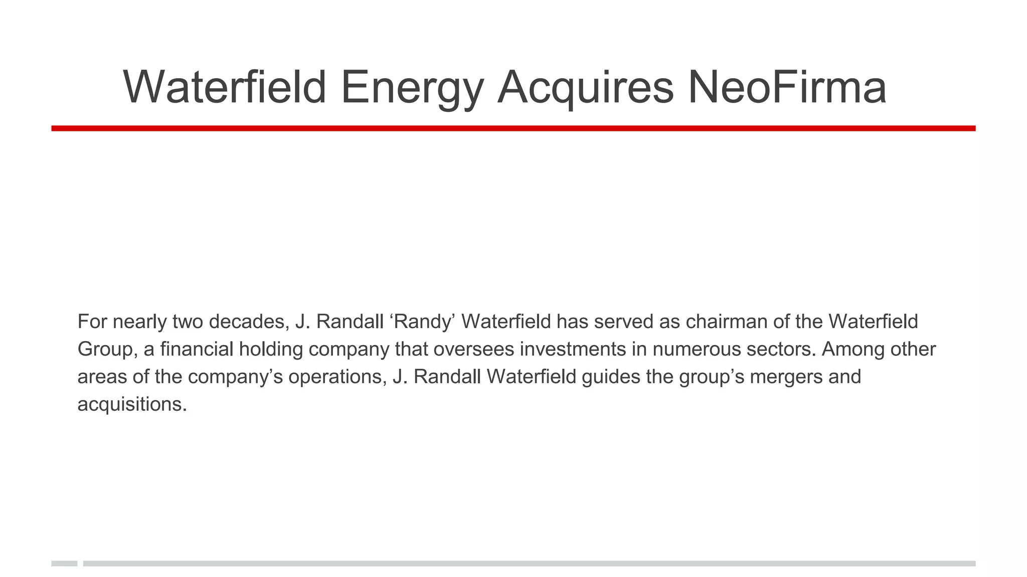 Waterfield Energy Acquires NeoFirma | PPTX