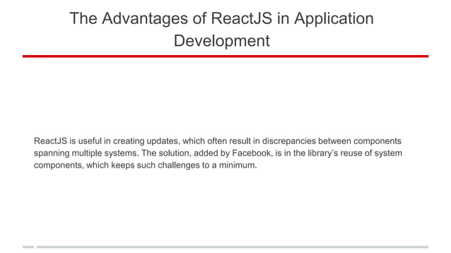 The Advantages Of Reactjs In Application Development Ppt