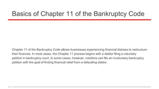 Basics of Chapter 11 of the Bankruptcy Code | PPTX