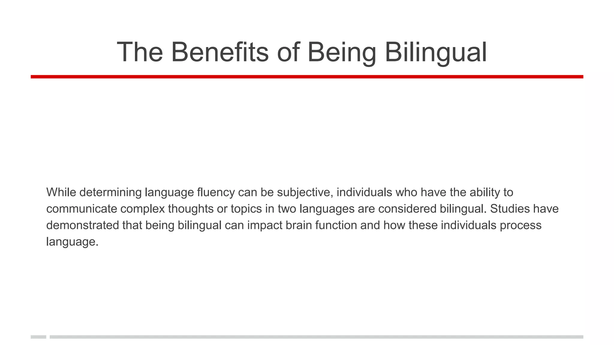 The Benefits of Being Bilingual | PPTX