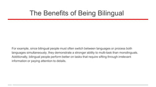 The Benefits of Being Bilingual | PPTX
