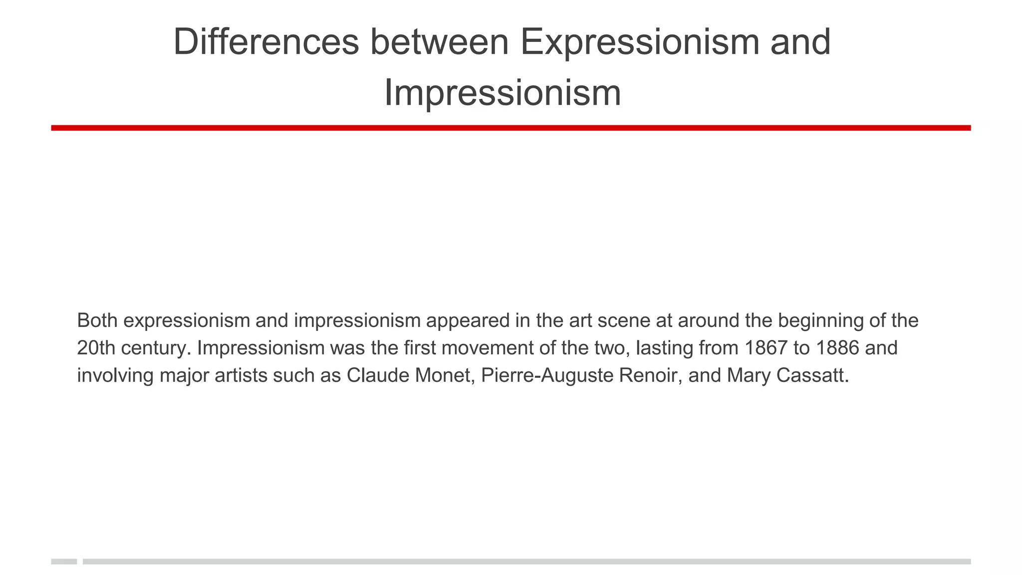 Differences between Expressionism and Impressionism | PPTX