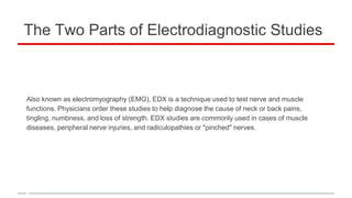 The Two Parts of Electrodiagnostic Studies | PPT