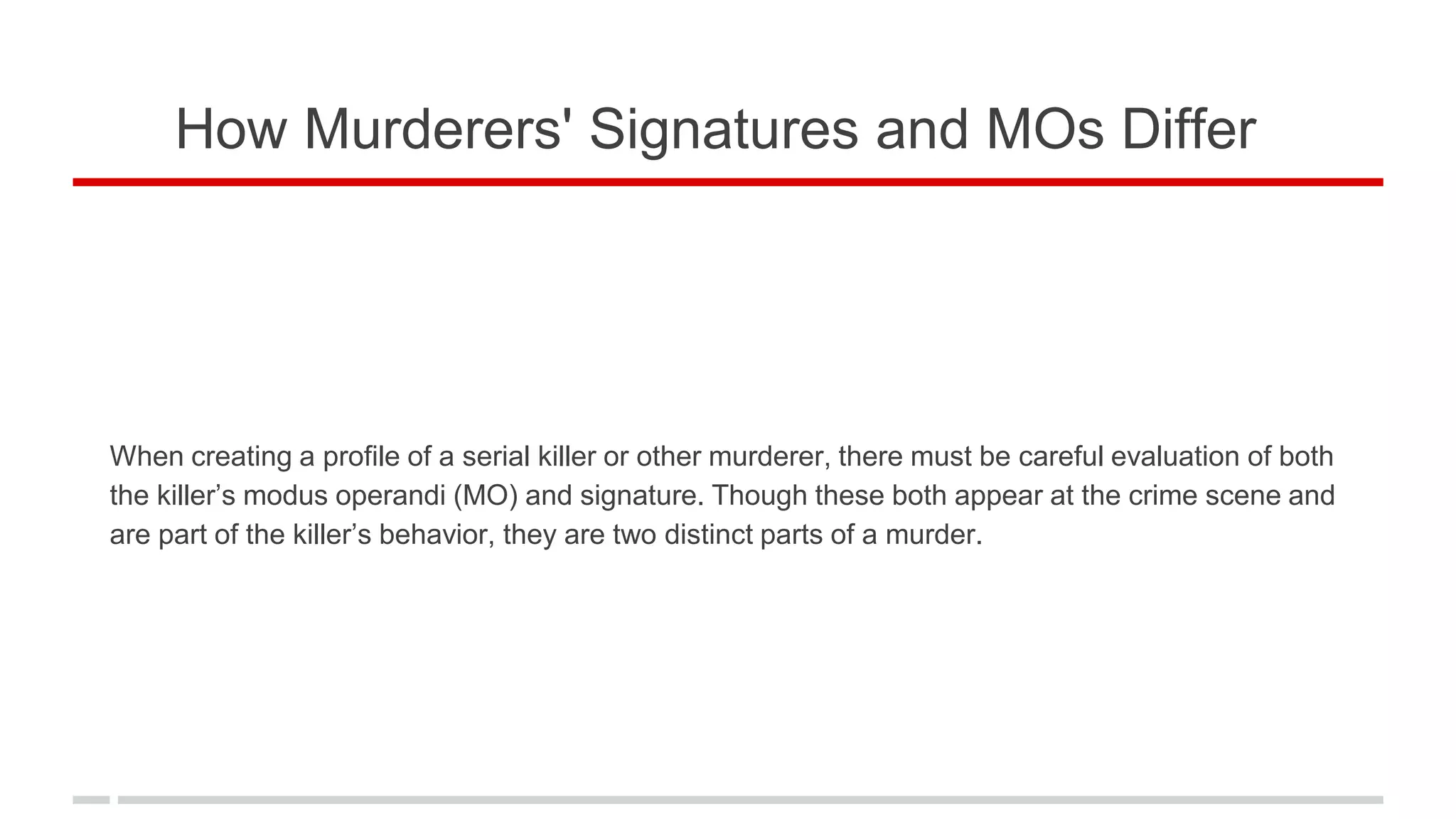 How Murderers' Signatures and MOs Differ | PPTX