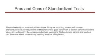 Pros and Cons of Standardized Tests | PPTX