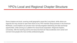 YPO's Local and Regional Chapter Structure | PPTX