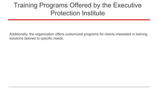 Training Programs Offered by the Executive Protection Institute | PPT
