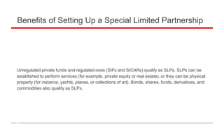 Benefits of Setting Up a Special Limited Partnership | PPT