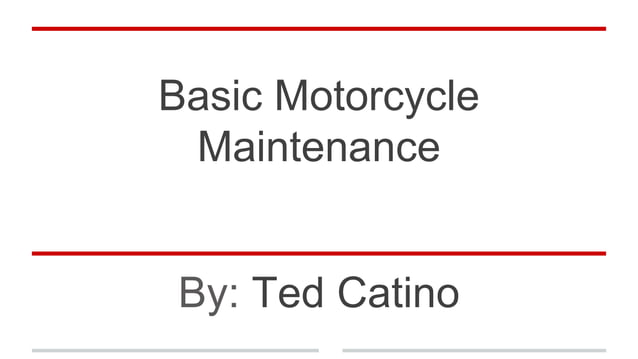 Basic Motorcycle Maintenance | PPTX | Motorcycles | Automotive