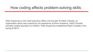 How coding affects problem-solving skills | PPTX