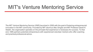MIT's Venture Mentoring Service | PPT