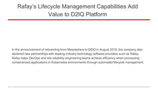 Rafay’s Lifecycle Management Capabilities Add Value to D2IQ Platform | PPTX
