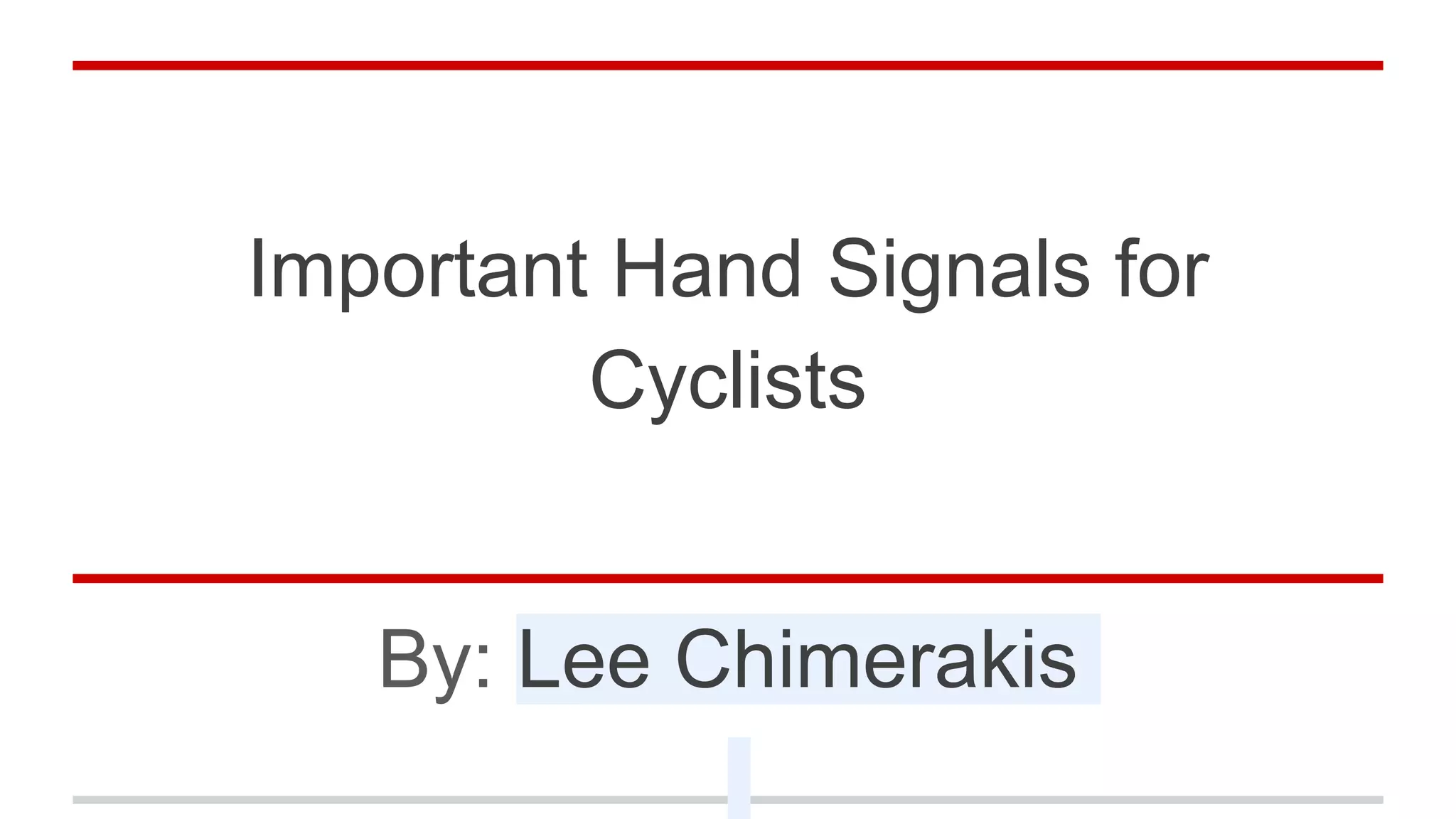 Important Hand Signals for Cyclists | PPT