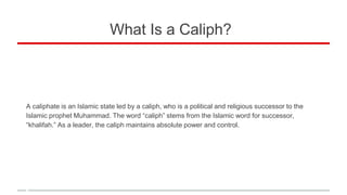 What Is a Caliph? | PPTX | Islam | Religion & Spirituality