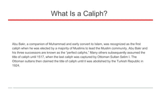 What Is a Caliph? | PPTX | Islam | Religion & Spirituality