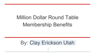 Million Dollar Round Table Membership Benefits | PPTX
