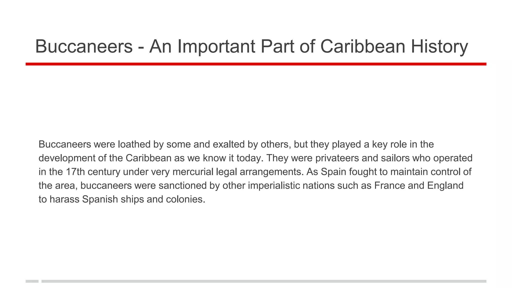 Buccaneers - An Important Part of Caribbean History | PPTX