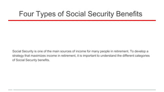 Four Types of Social Security Benefits | PPTX