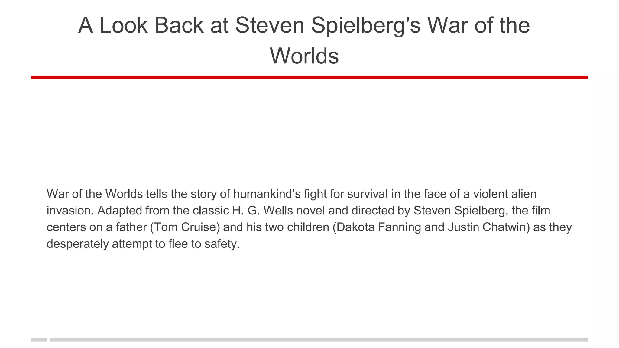 A Look Back at Steven Spielberg's War of the Worlds | PPTX
