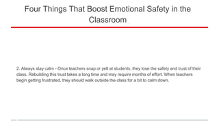 Four Things That Boost Emotional Safety in the Classroom | PPTX