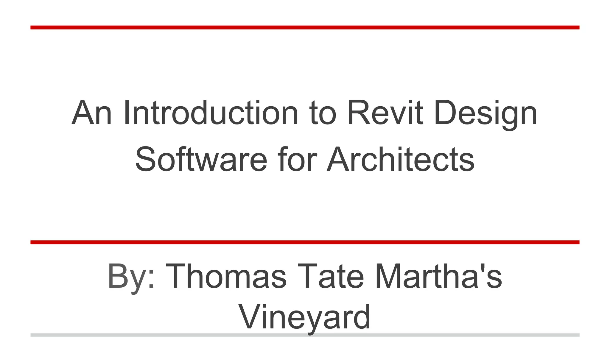 An Introduction to Revit Design Software for Architects | PPT