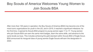 Boy Scouts of America Welcomes Young Women to Join Scouts BSA | PPT