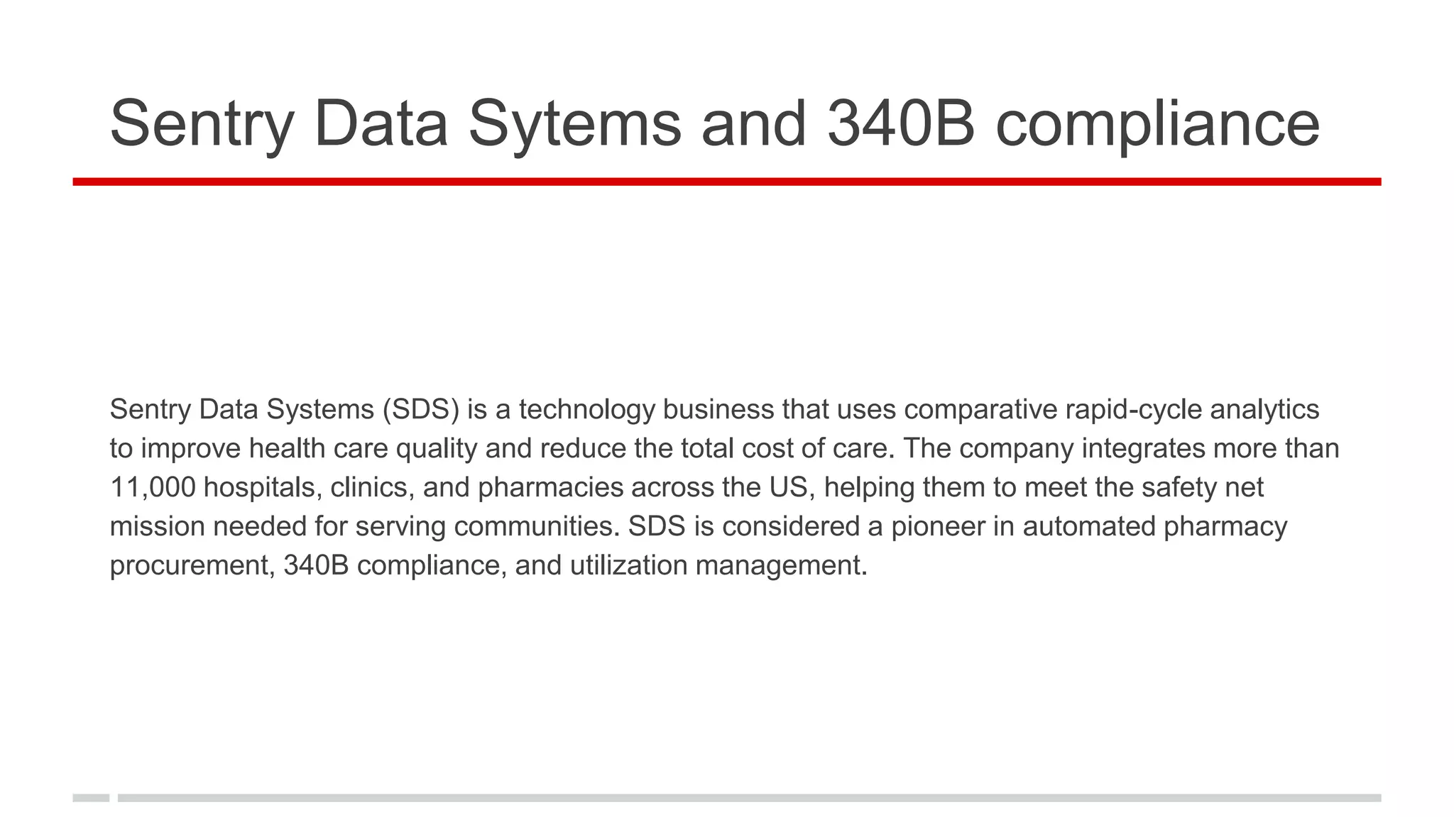 Sentry Data Sytems and 340B compliance | PPT