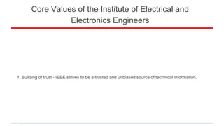 Core Values of the Institute of Electrical and Electronics Engineers ...