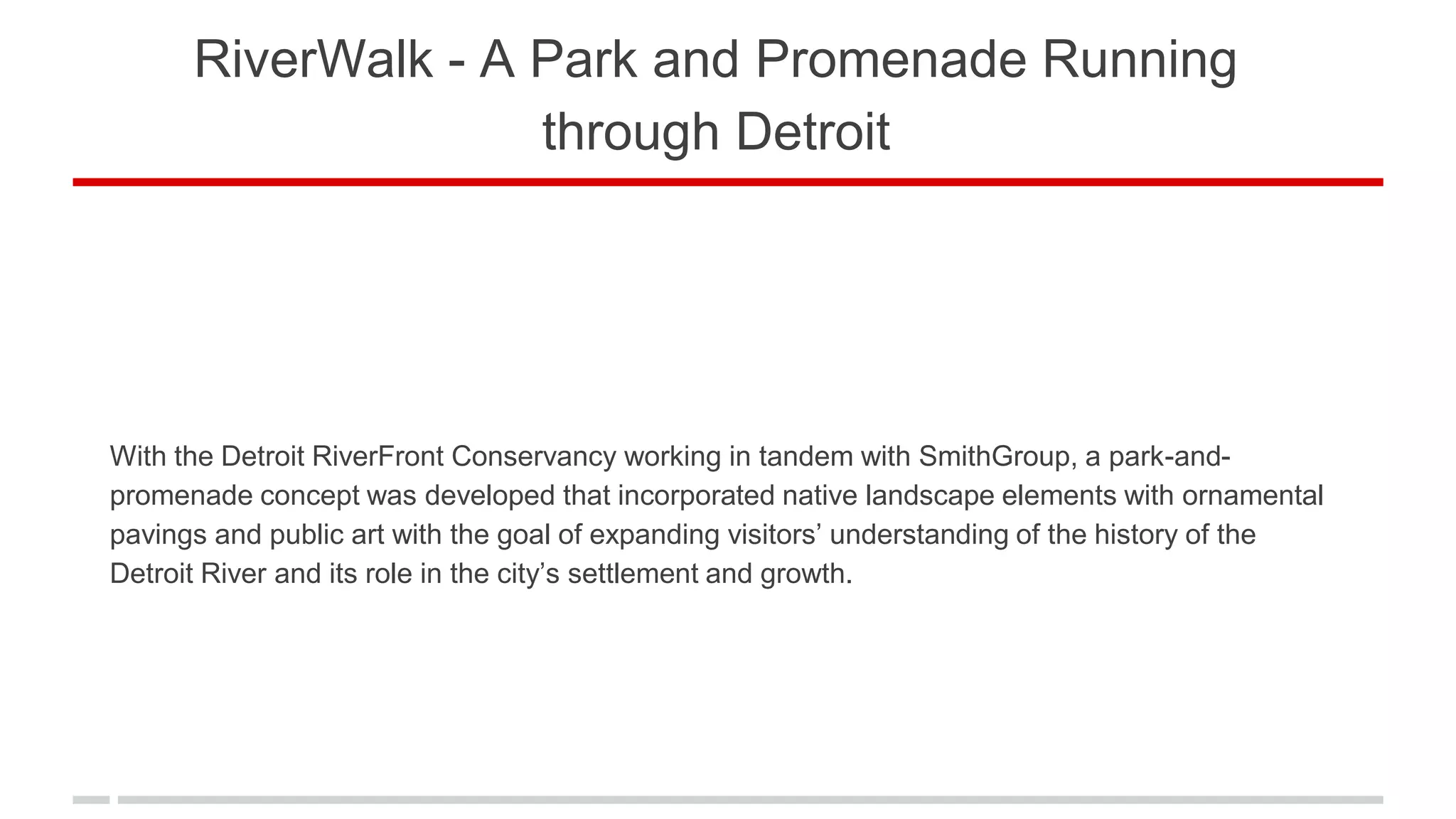 RiverWalk - A Park and Promenade Running through Detroit | PPTX