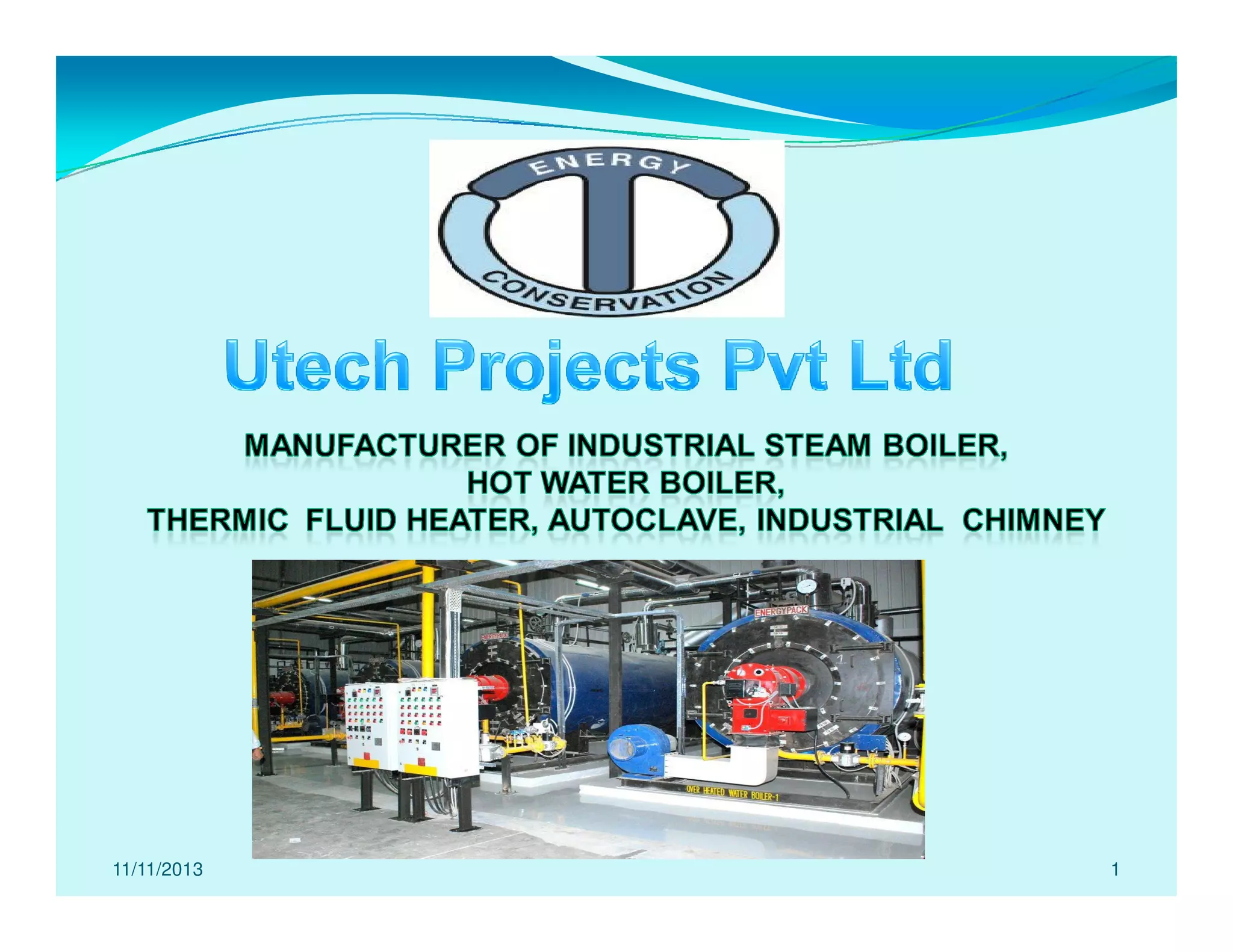 boiler,steam boiler,industrial boiler,thermic fluid, heater,hot water boiler manufacturer (utech ...