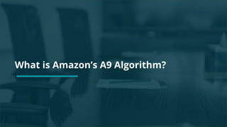 Demystifying Amazon’s Search Engine Ranking Algorithm | PDF