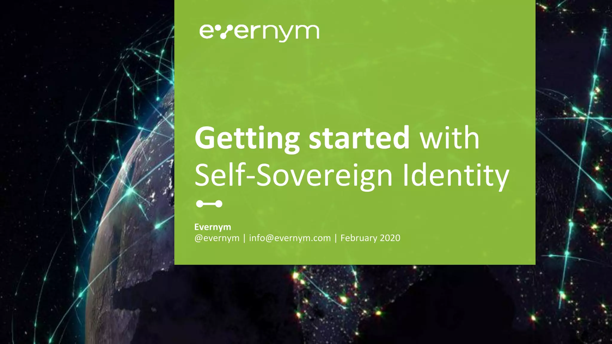 Getting Started With Self-Sovereign Identity (SSI) | Evernym Webinar | PPT