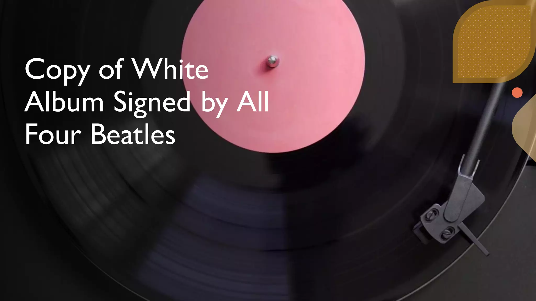Copy of White Album Signed by All Four Beatles | PPT