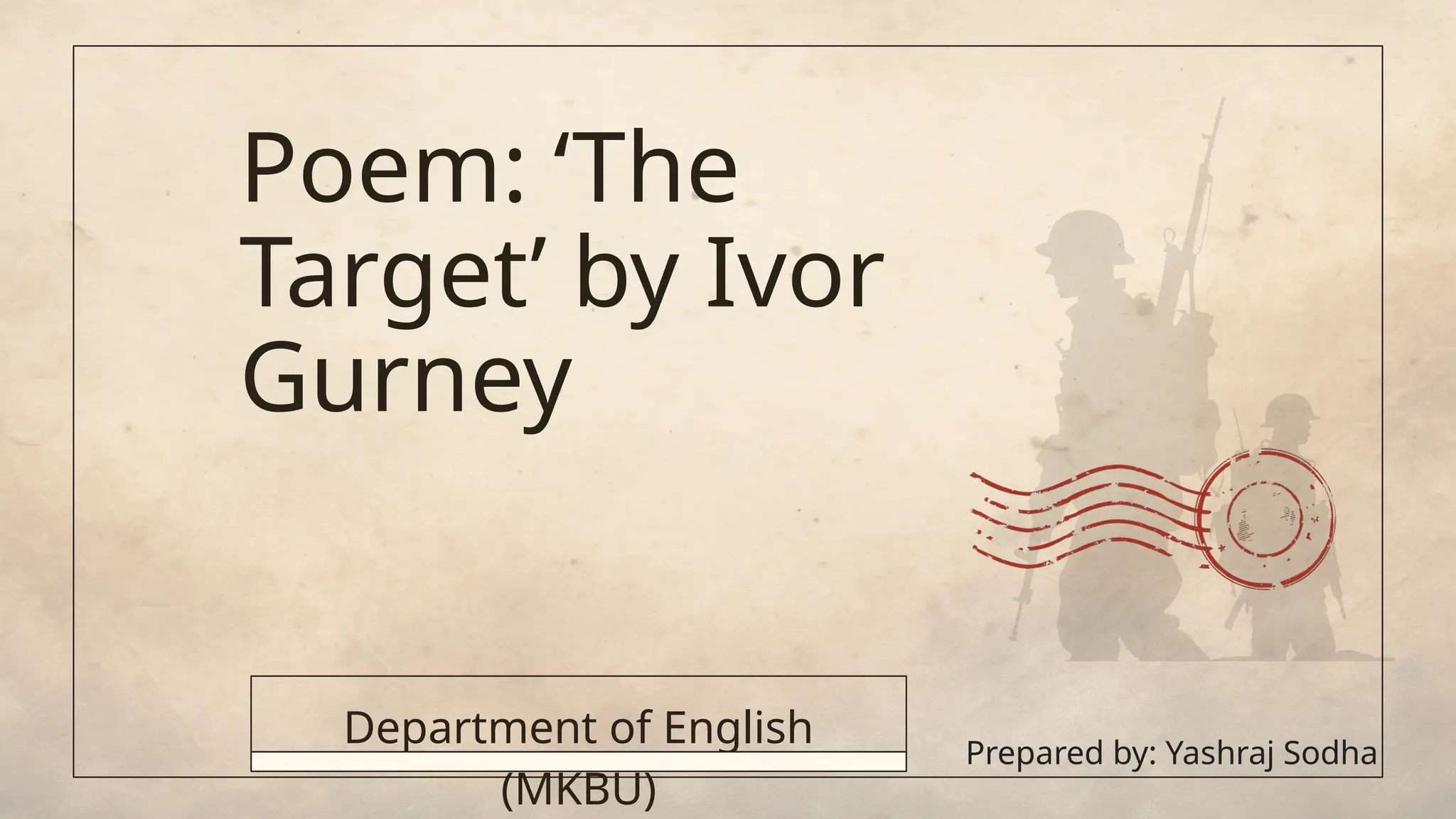 Poem Analysis: 'The Target' by Ivor Gurney | PPTX