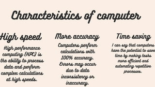 Basic of computer. Characteristics of computer | PPT